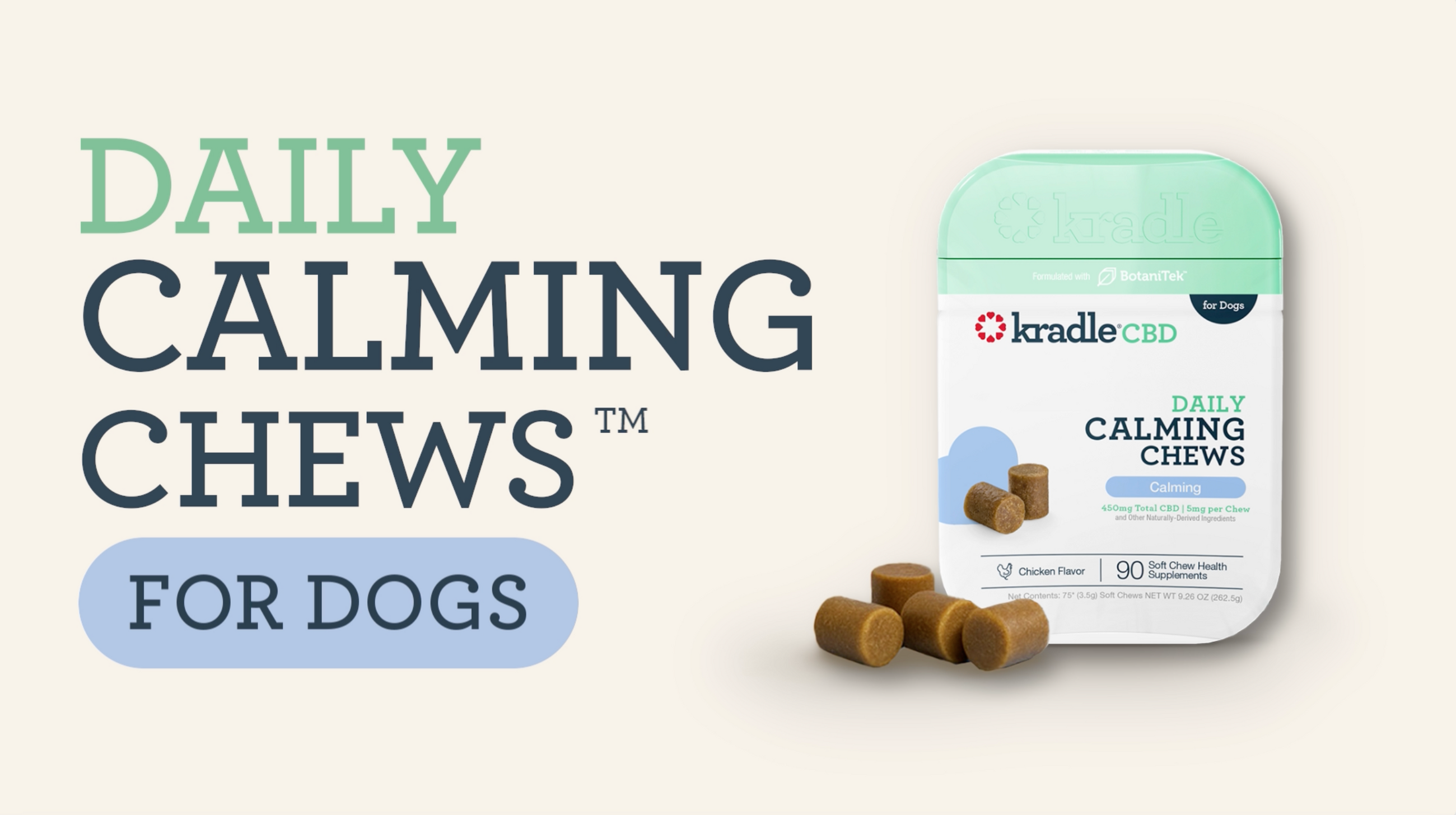 CBD Calming Chews for Dogs | Daily Dog Chews | Kradle